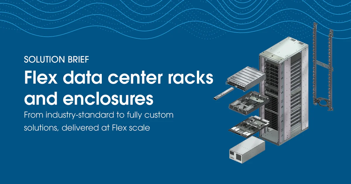 Flex data center racks and enclosures | Flex