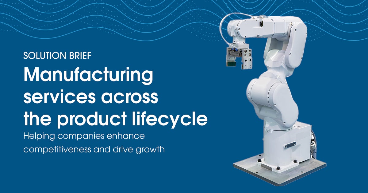 Manufacturing services across the product lifecycle | Flex