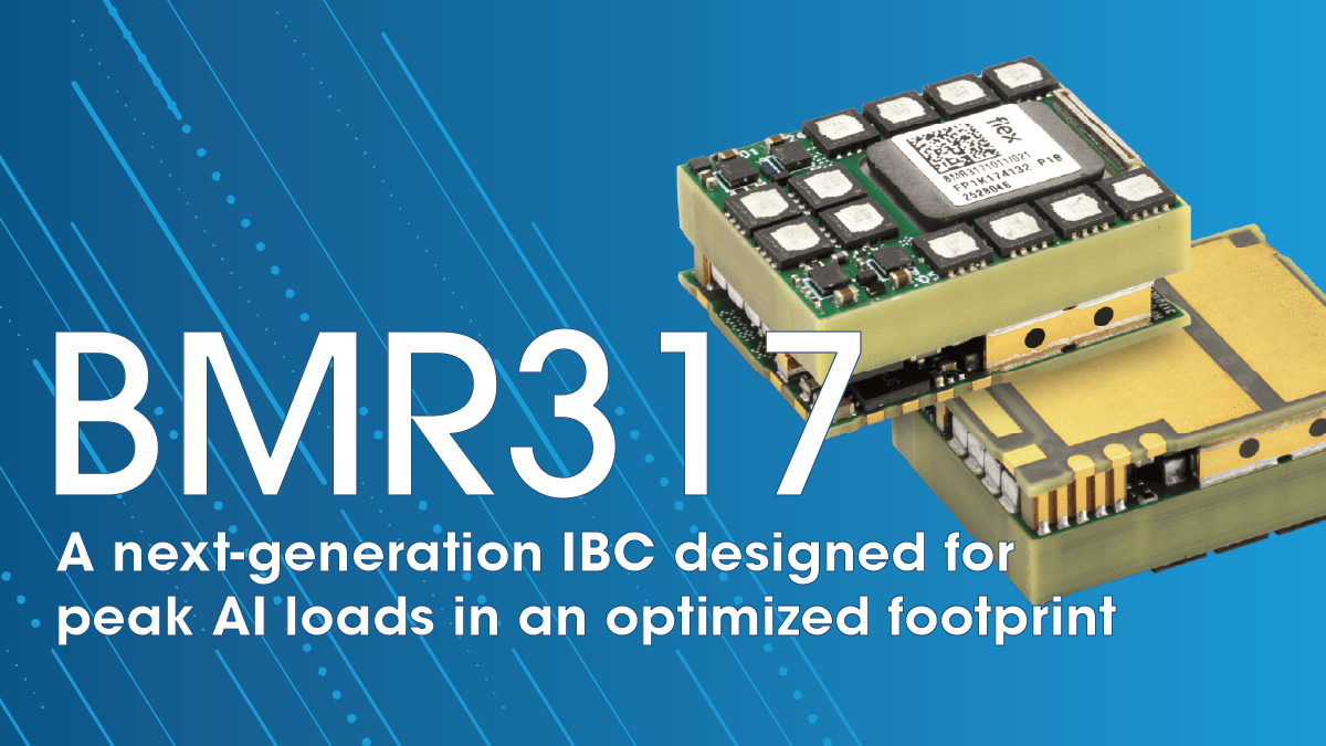 BMR317: A next-generation IBC designed for peak AI loads in an ...